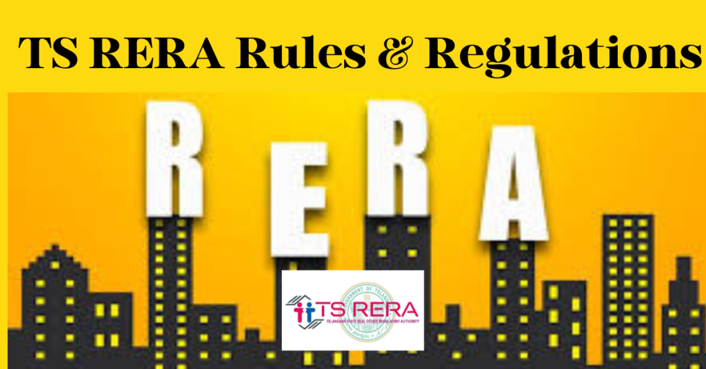 TS RERA Rules& Regulations: Guide for Homebuyers& Developers